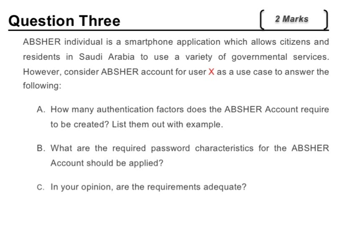 Solved ( 2 Marks ) Question Three 2 Marks ABSHER individual | Chegg.com