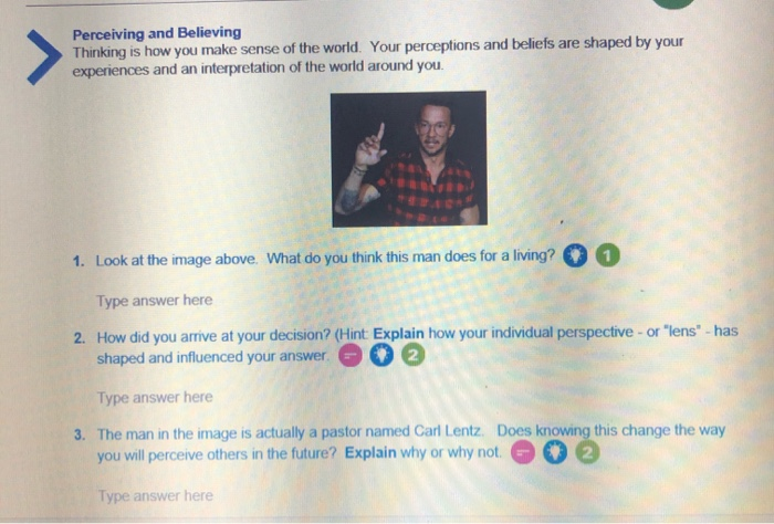 Solved Perceiving and Believing Thinking is how you make | Chegg.com