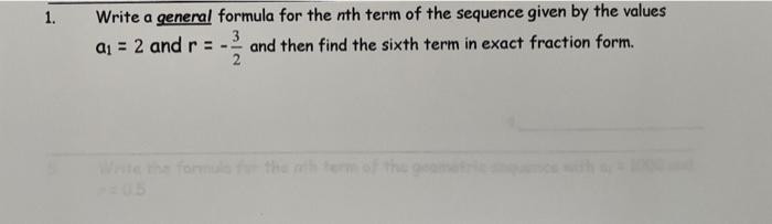 Solved 1. Write a general formula for the nth term of the | Chegg.com