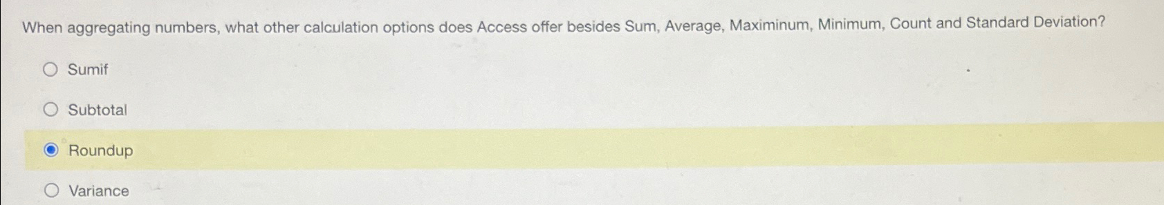 Solved When aggregating numbers, what other calculation | Chegg.com