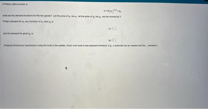 Solved If Philip's utility function is U= 8 (91) 0.5 what | Chegg.com