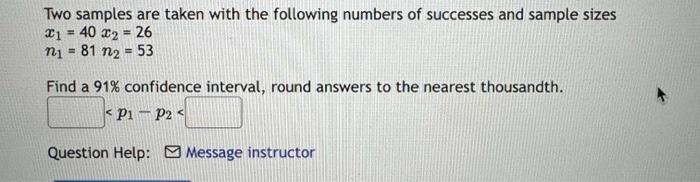 Solved Two samples are taken with the following numbers of | Chegg.com