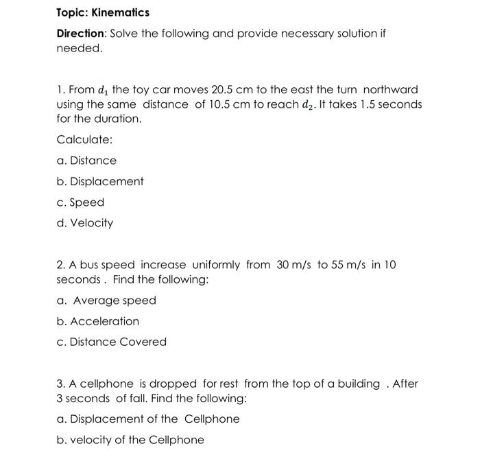 Solved Topic: Kinematics Direction: Solve the following and | Chegg.com