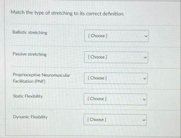 Solved Match the type of stretching to its correct | Chegg.com