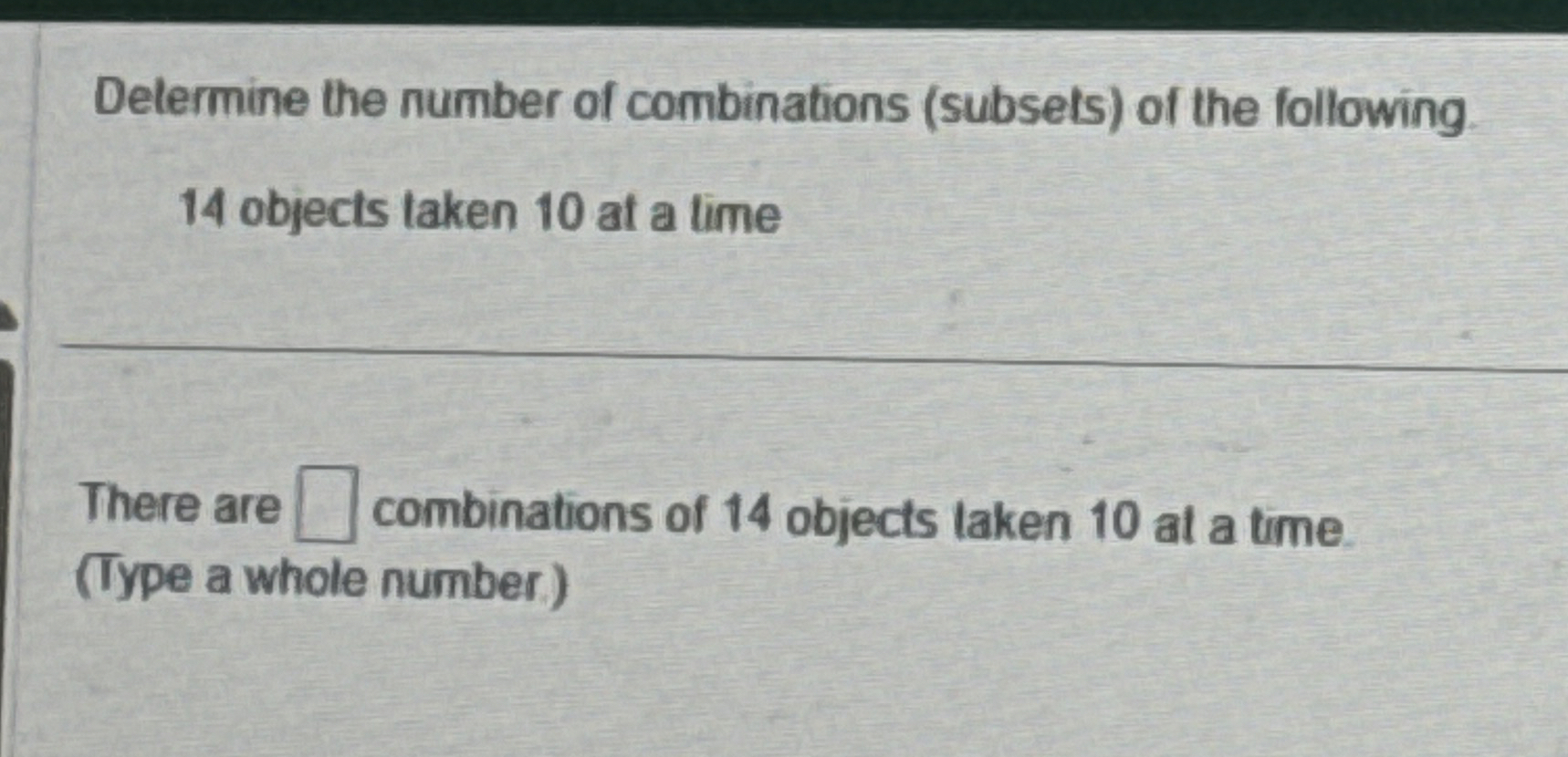 Solved Delermine the number of combinations (subsets) ﻿of | Chegg.com