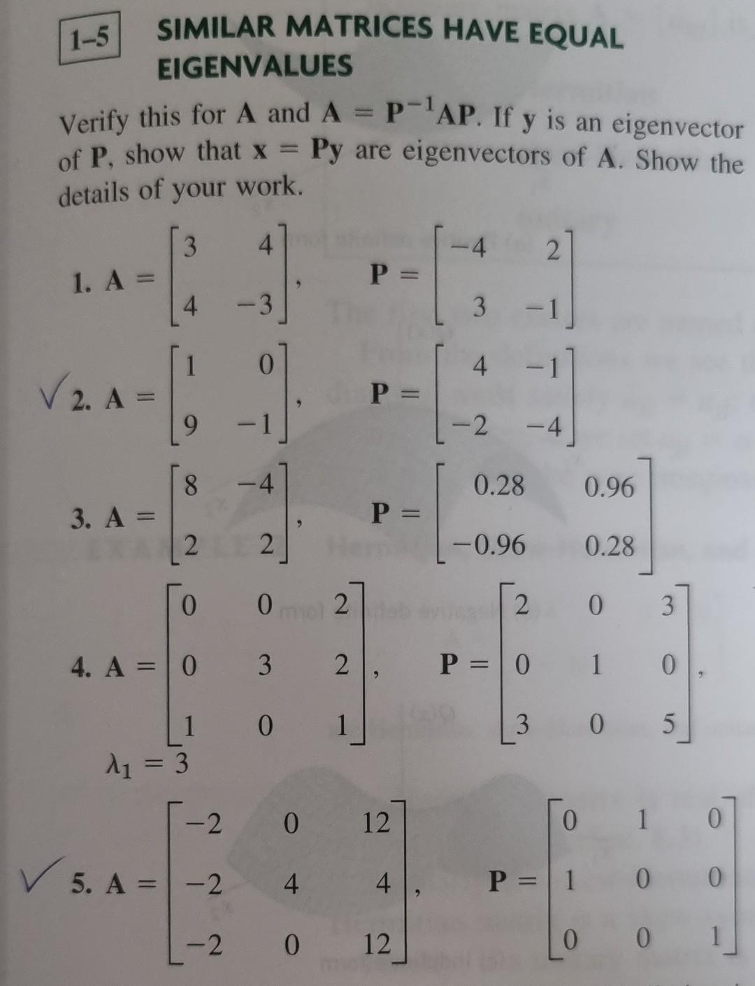 Solved 1-5 SIMILAR MATRICES HAVE EQUAL EIGENVALUES Verify | Chegg.com