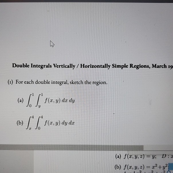 Solved Double Integrals Vertically / Horizontally Simple | Chegg.com
