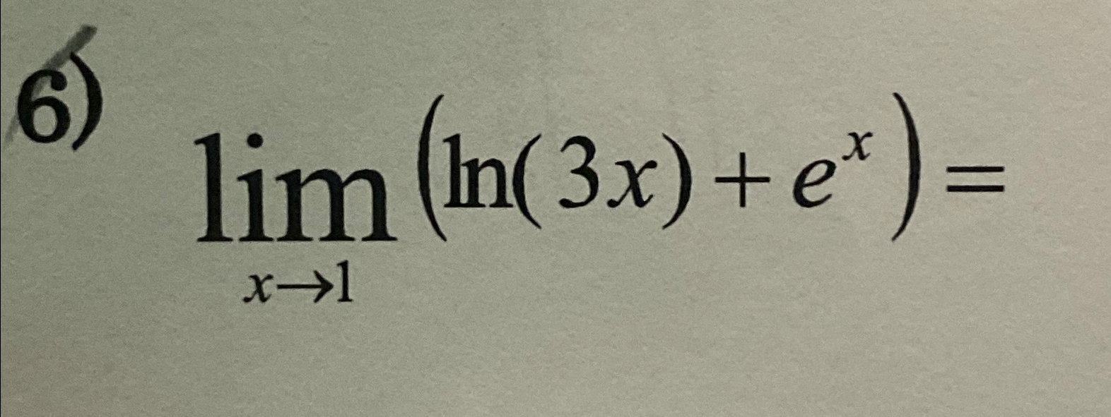 Solved limx→1(ln(3x)+ex)= | Chegg.com
