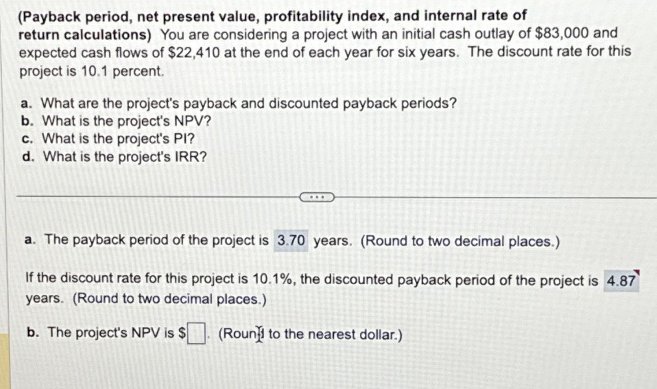 Solved (Payback period, net present value, profitability | Chegg.com