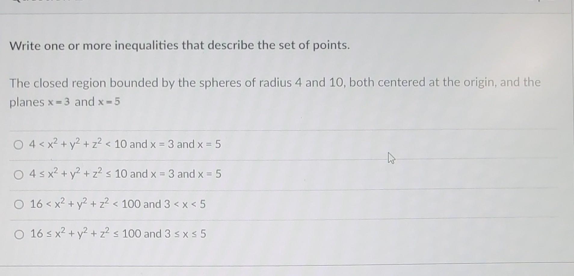 Solved Write one or more inequalities that describe the set | Chegg.com