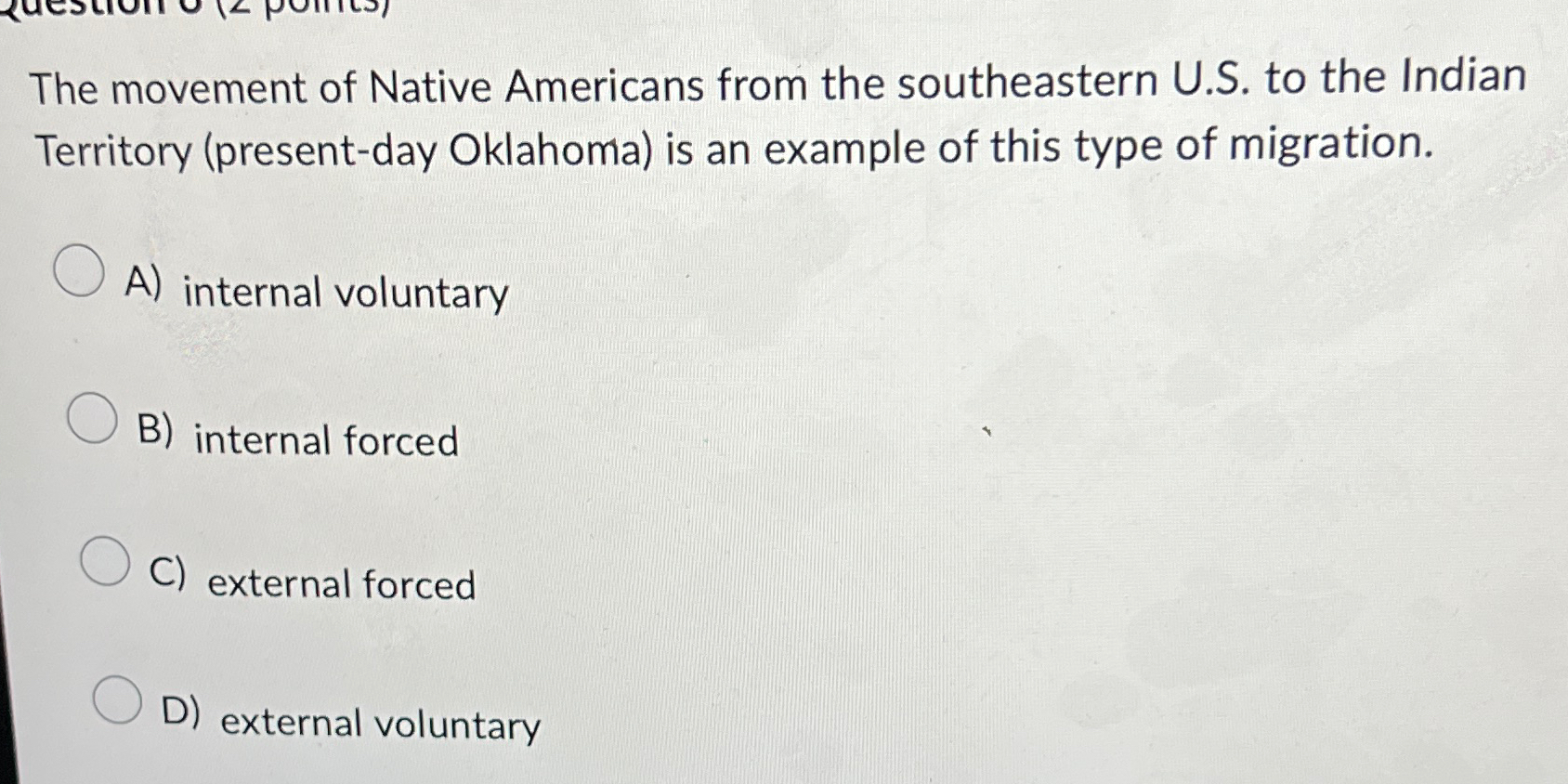 Solved The movement of Native Americans from the | Chegg.com
