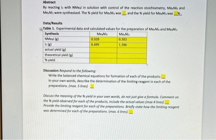 Solved Abstract By reacting l2 with NMeal in solution with | Chegg.com