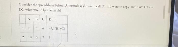 Solved Consider the spreadsheet below. A formula is shown in | Chegg.com