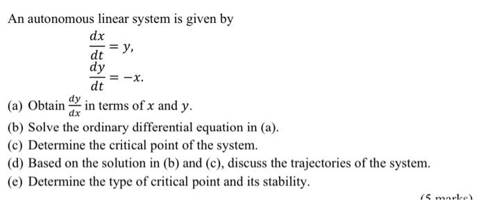 Solved An autonomous linear system is given by | Chegg.com