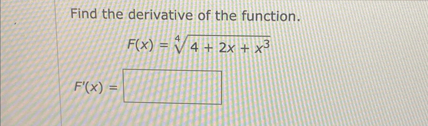 Solved Find the derivative of the | Chegg.com