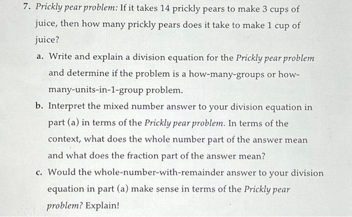 Solved 7. Prickly pear problem: If it takes 14 prickly pears | Chegg.com