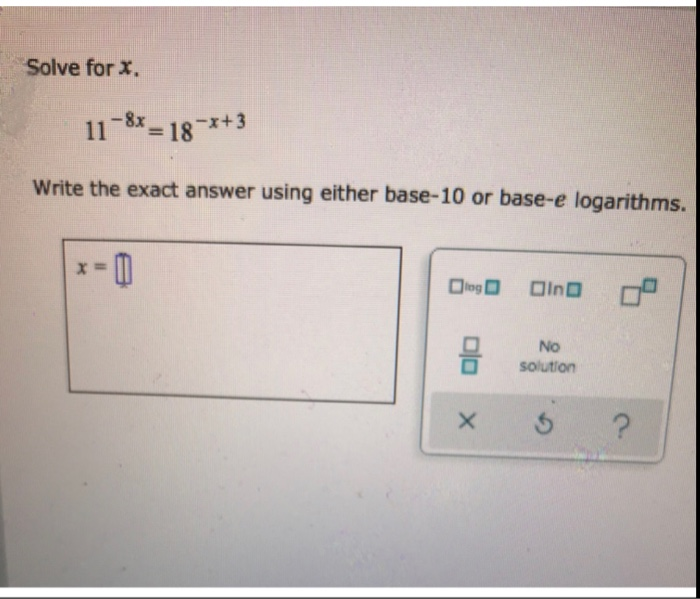 Solved Solve for X. 11 -8x = 18-x+3 Write the exact answer | Chegg.com