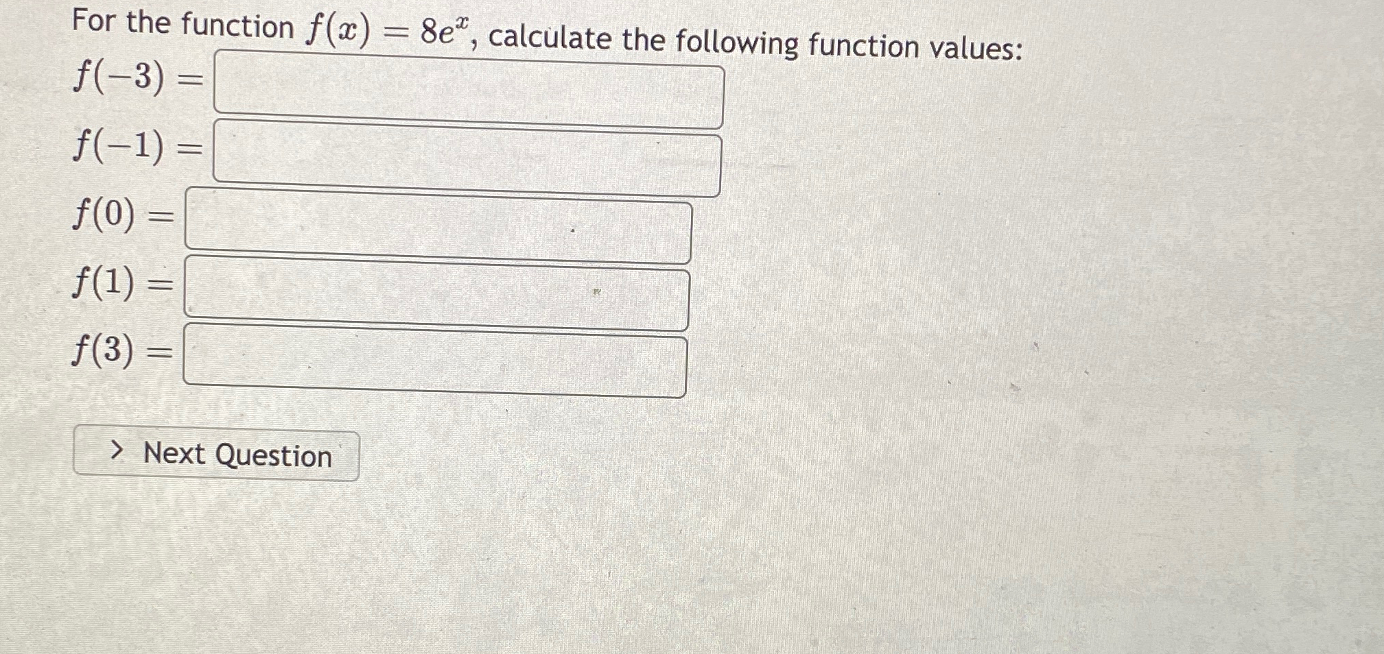 Solved For the function f(x)=8ex, ﻿calculate the following | Chegg.com