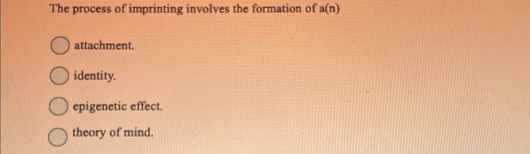 Solved The process of imprinting involves the formation of | Chegg.com