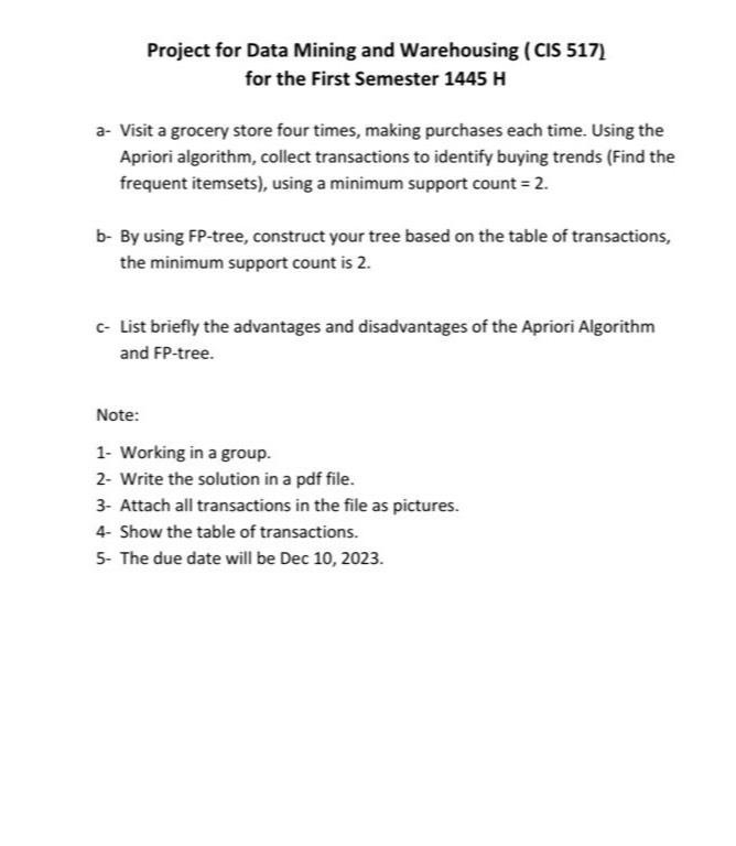 Solved Project for Data Mining and Warehousing ( ﻿CIS 517) | Chegg.com