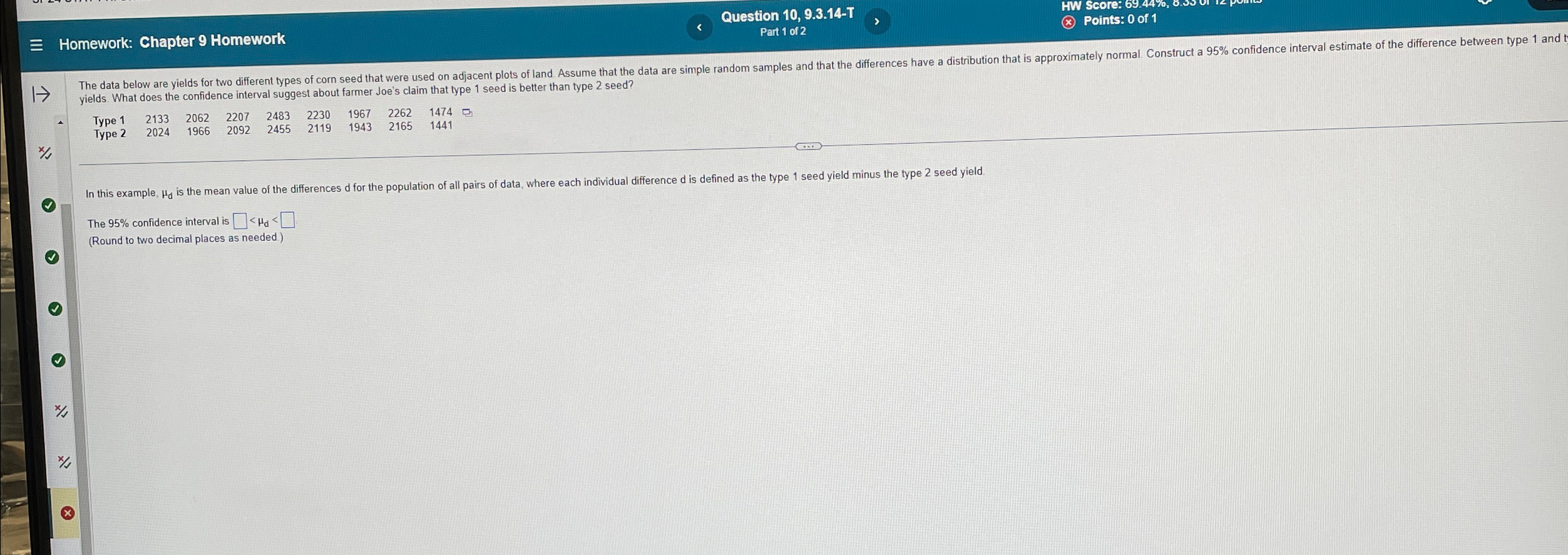Solved Question 10, 9.3.14-TPant 1 ﻿of 2HW Score: 69.44%( | Chegg.com