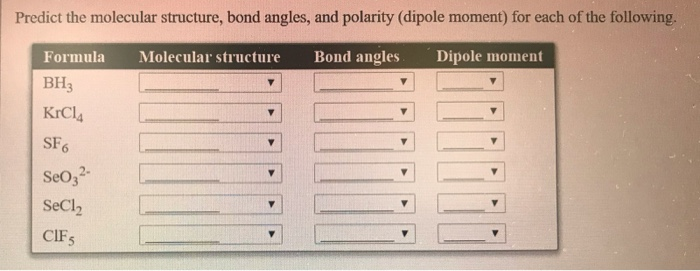 Solved Predict the molecular structure, bond angles, and | Chegg.com