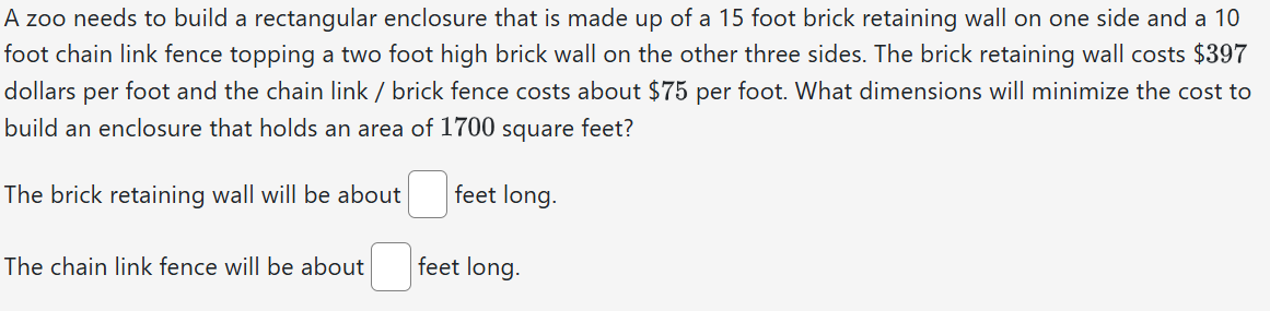 Solved A zoo needs to build a rectangular enclosure that is | Chegg.com