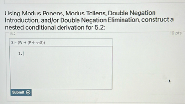 Solved Using Modus Ponens, Modus Tollens, Double Negation | Chegg.com