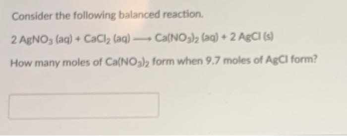 Solved Consider the following balanced reaction 2 AgNO3 (aq) | Chegg.com