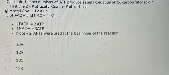 Solved Calculate the net numbers of ATP produce, in beta | Chegg.com