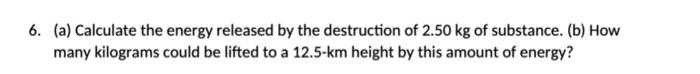 6 A Calculate The Energy Released By The
