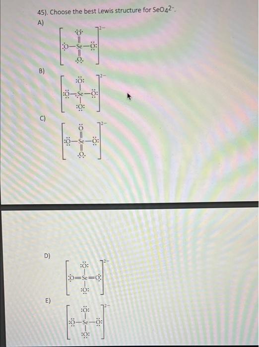 Solved 43) Choose the best Lewis structure for ICl5. A) a1 | Chegg.com