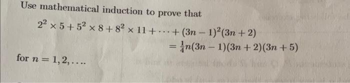 Solved Use mathematical induction to prove that | Chegg.com