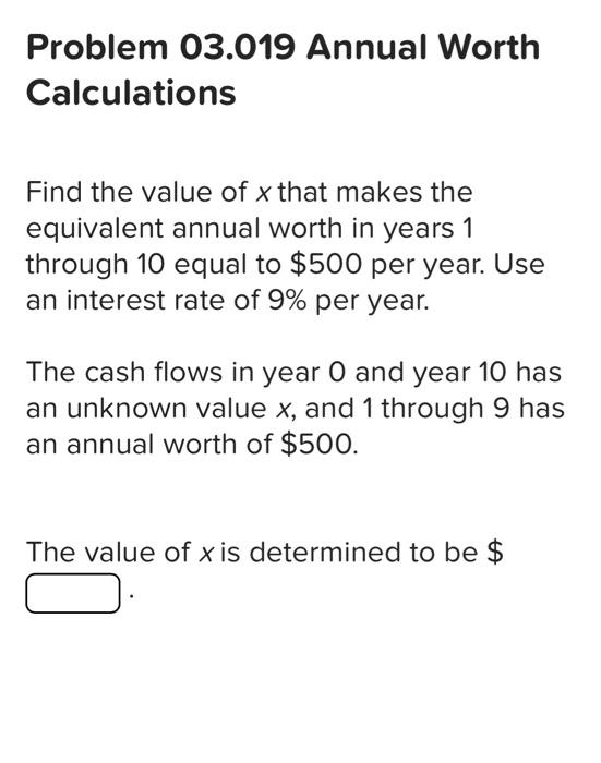 Solved Problem 03.019 Annual Worth Calculations Find the | Chegg.com