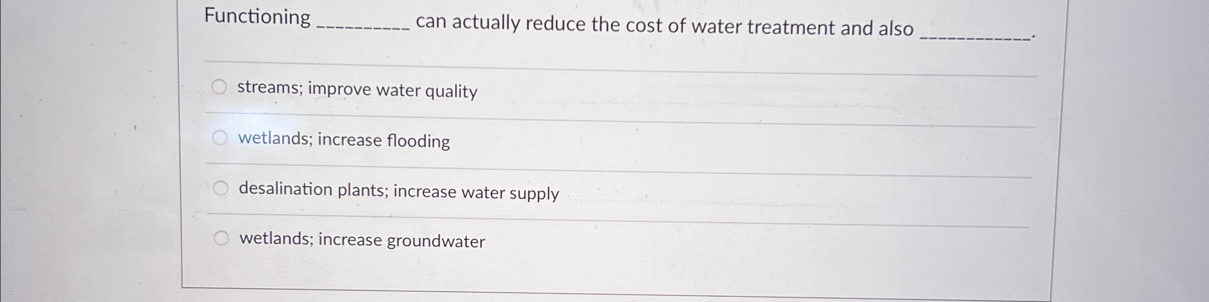 Solved Functioning can actually reduce the cost of water | Chegg.com