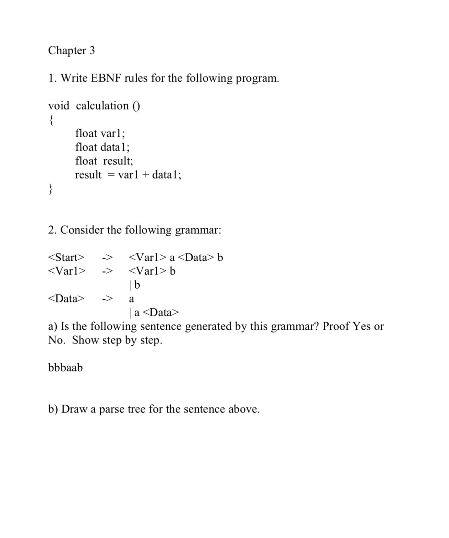 Solved Write EBNF rules for the following program.void | Chegg.com