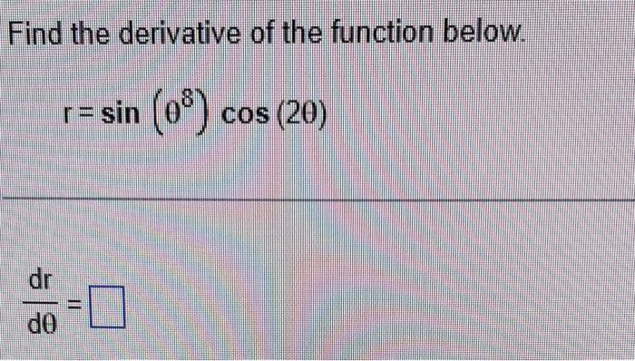 Solved Find the derivative of the function below. | Chegg.com