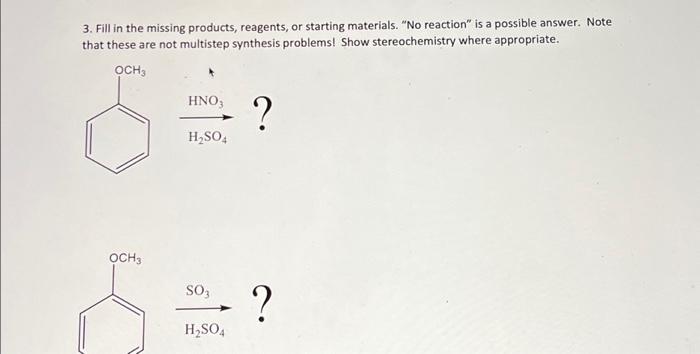 Solved 3. Fill in the missing products, reagents, or | Chegg.com