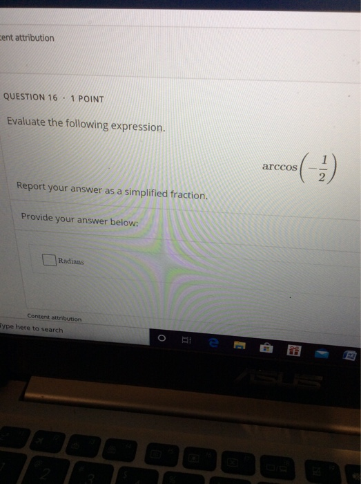 Solved ent attribution QUESTION 16 · 1 POINT Evaluate the | Chegg.com