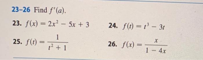 Solved 23-26 Find f'(a). 23. f(x) = 2x2 – 5x + 3 24. f(t) = | Chegg.com