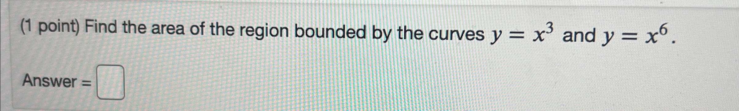 Solved 1 ﻿point ﻿find The Area Of The Region Bounded By