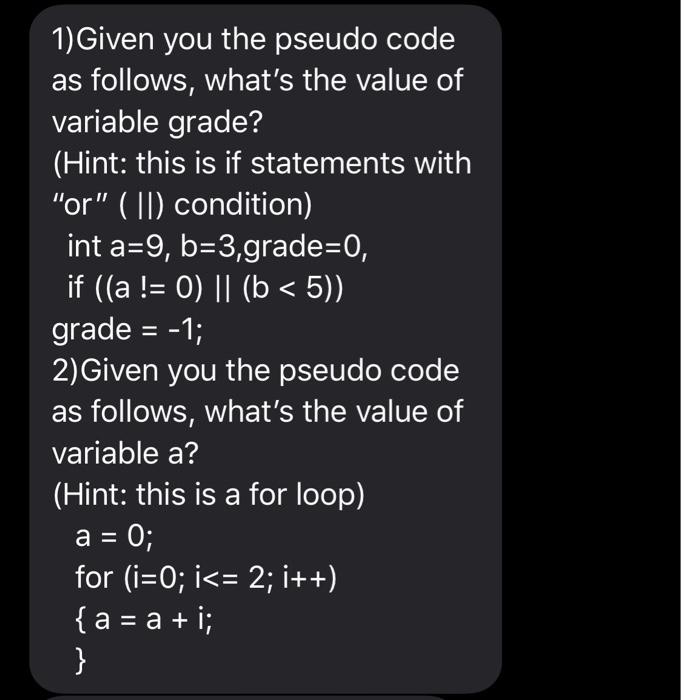 Solved 1)Given you the pseudo code as follows, what's the | Chegg.com
