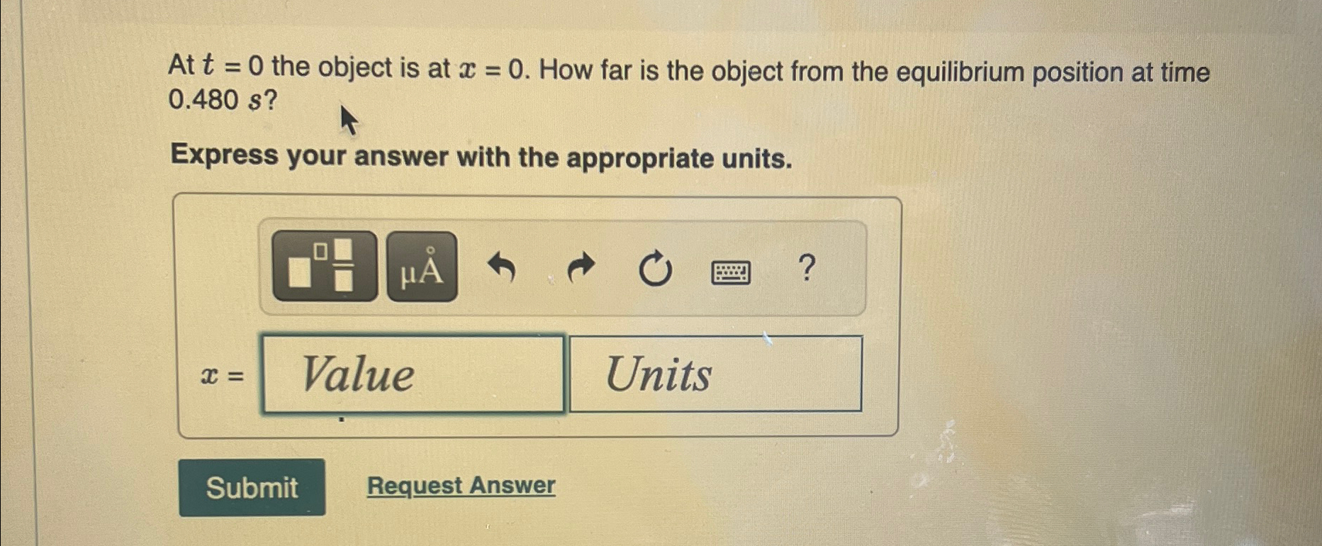 Solved At t=0 ﻿the object is at x=0. ﻿How far is the object | Chegg.com