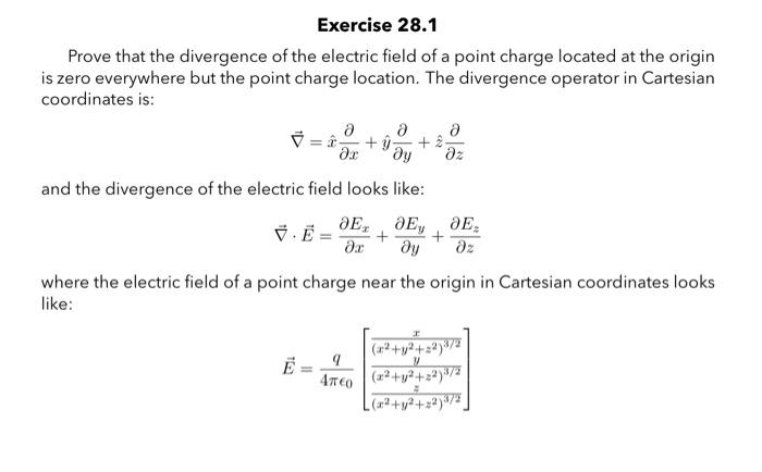 Solved Prove that the divergence of the electric field of a | Chegg.com