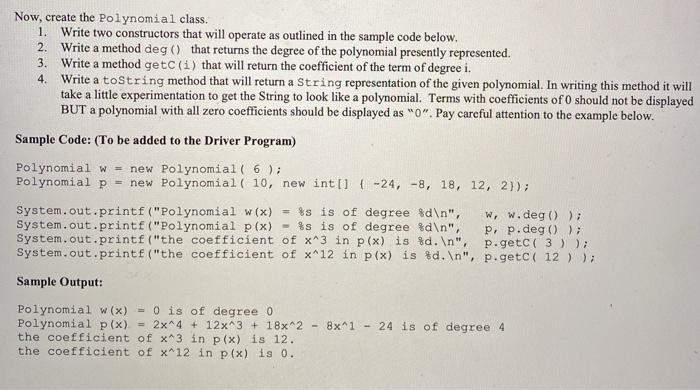 Solved create the polynomial class and polydriver class. | Chegg.com