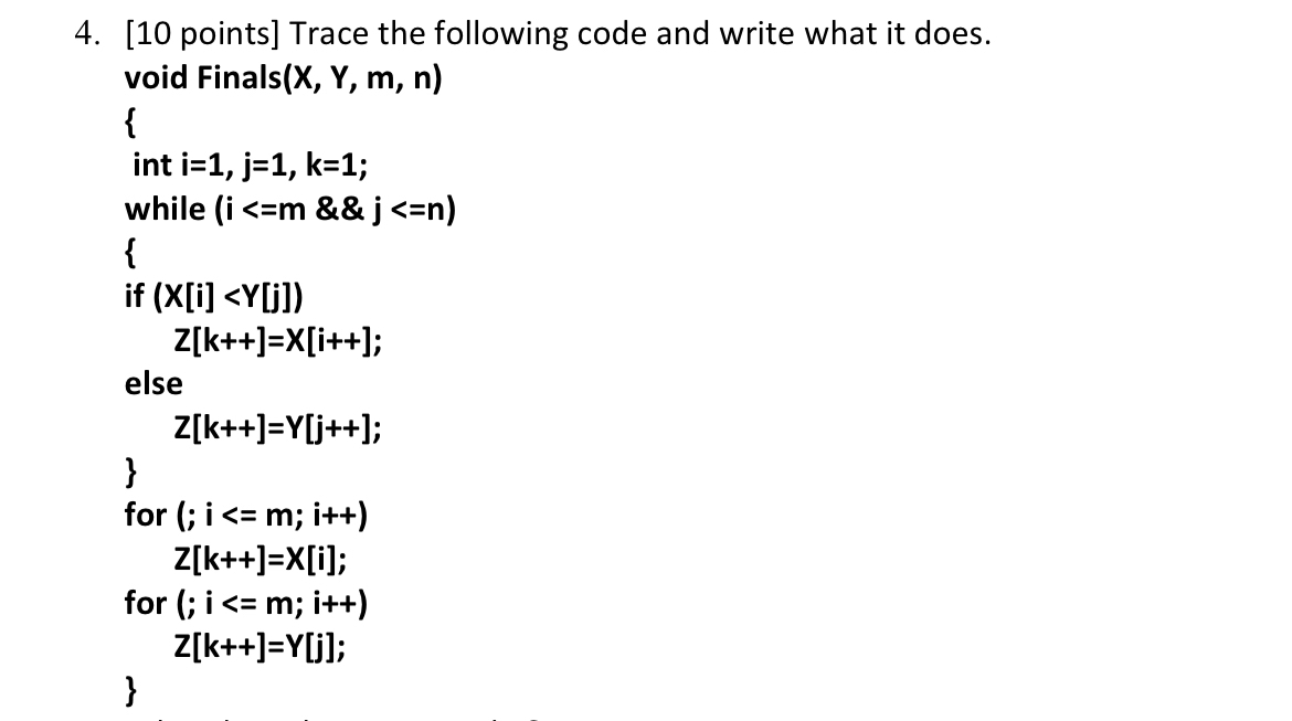 Solved [10 ﻿points] ﻿Trace the following code and write what | Chegg.com