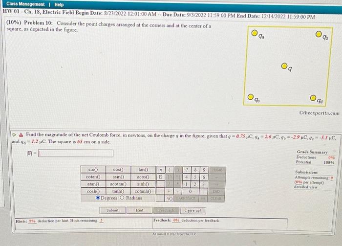 Solved (10\%) Problem 10: Consider the point charges aranged | Chegg.com