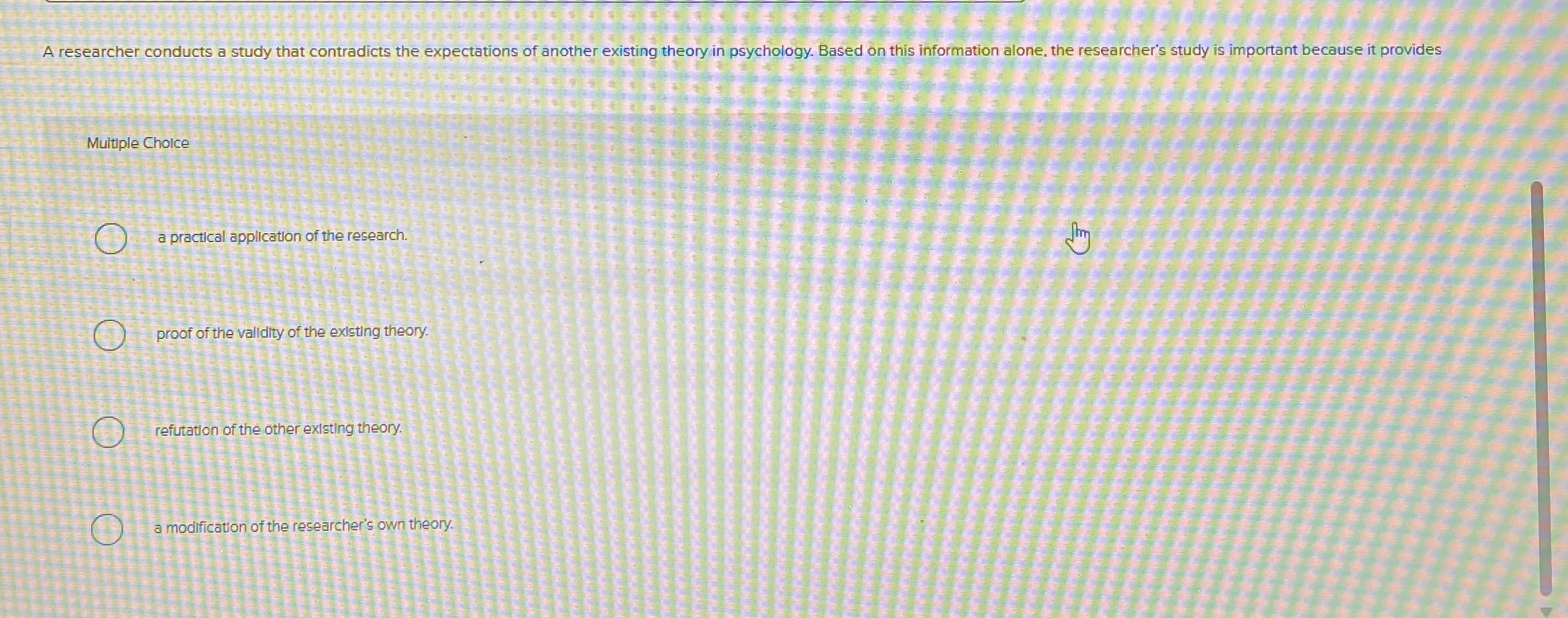 Solved Multiple Cholce ﻿a practical application of the | Chegg.com