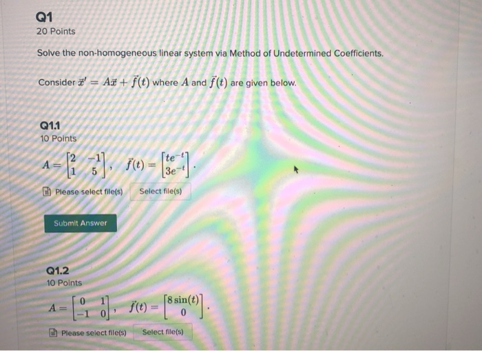 Solved Q1 20 Points Solve the non-homogeneous linear system | Chegg.com