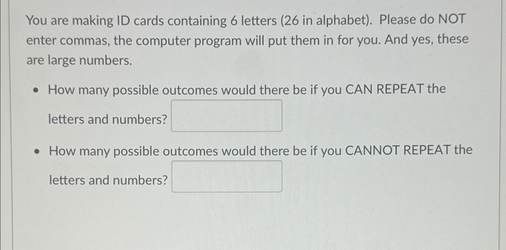 Solved You are making ID cards containing 6 ﻿letters (26 ﻿in | Chegg.com